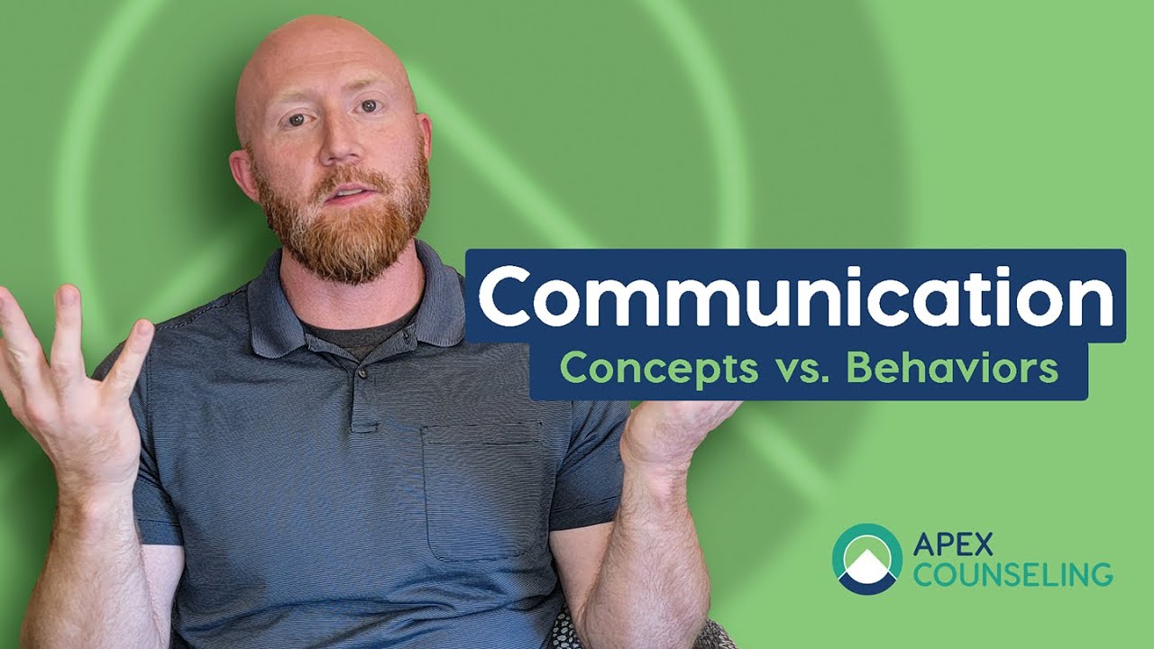 Communication: Concepts vs Behaviors - YouTube
