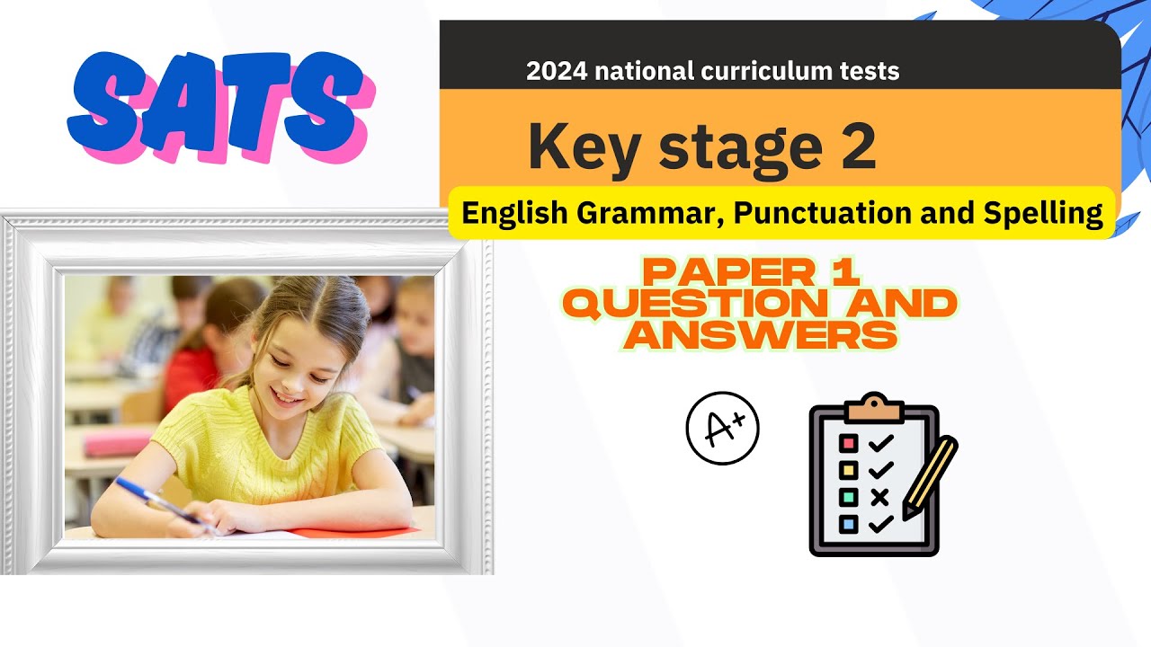 2024 KS2 English grammar, punctuation & spelling Paper 1 questions and ...