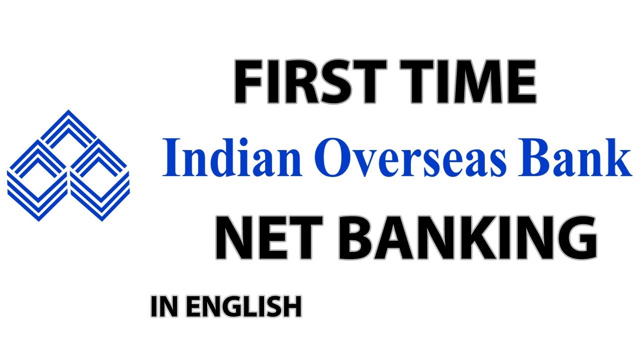 How to Register IOB Net Banking First Time in English - YouTube