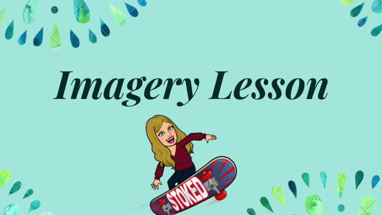 Imagery Lesson - YouTube