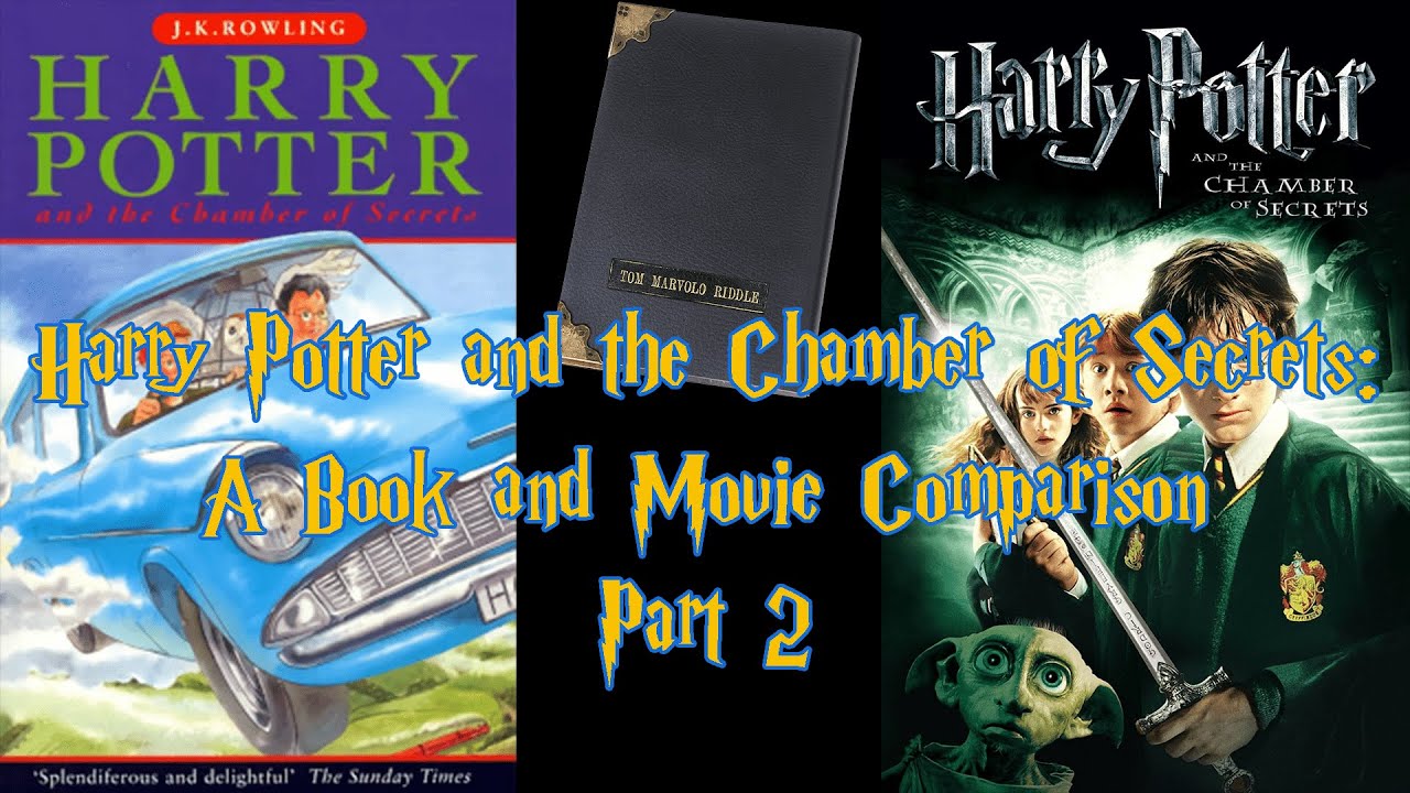 Book vs Movie - Harry Potter and the Chamber of Secrets (Part 2) - YouTube