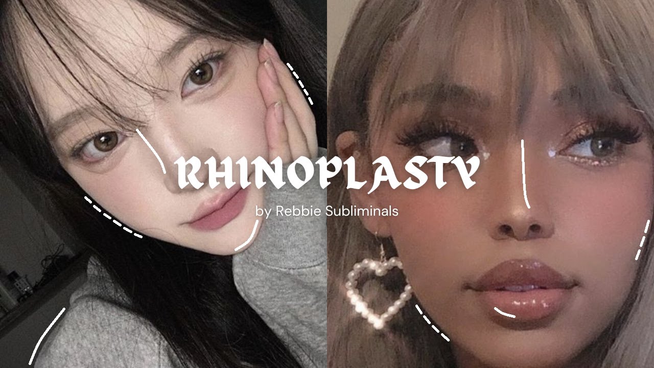 rhinoplasty: button nose + perfect nose ˚ʚ♡ɞ˚ || rebbie subliminals 🎧💗 ...