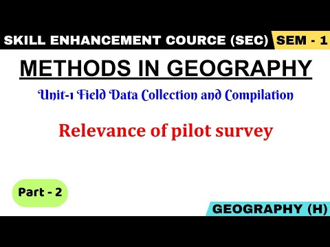 What is Pilot Survey? Relevance of pilot survey | Methods in Geography ...