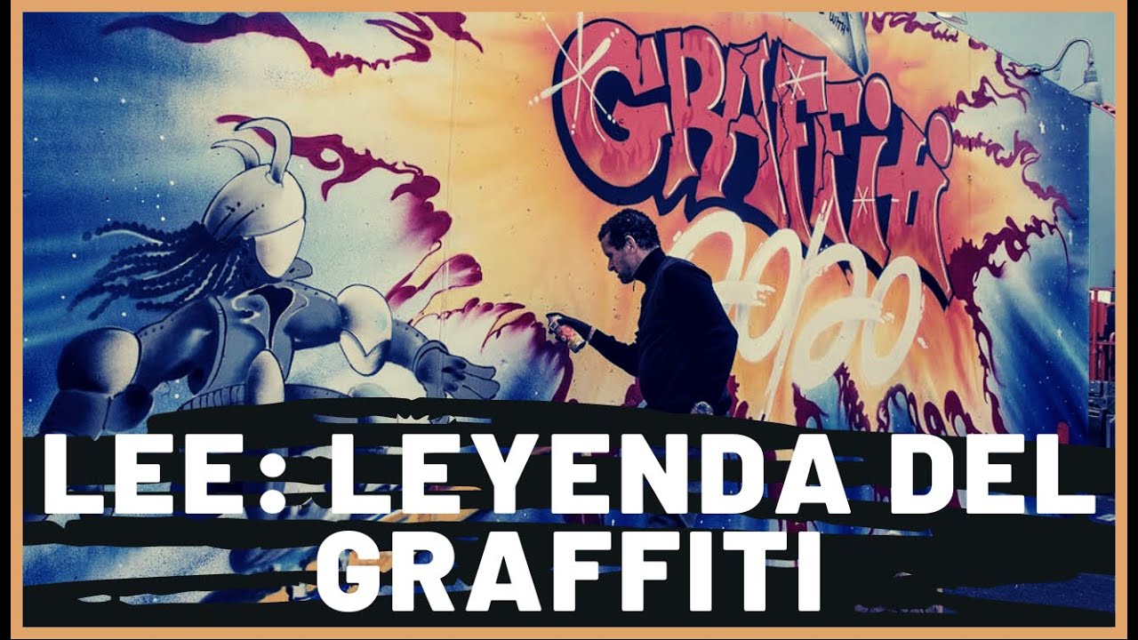 ️ QUIÉN es LEE: LEYENDA del GRAFFITI y su LEGADO en el ARTE - YouTube