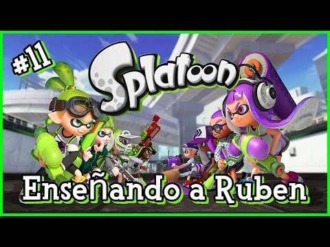 Splatoon #11 - Anita "enseña" a Ruben - YouTube