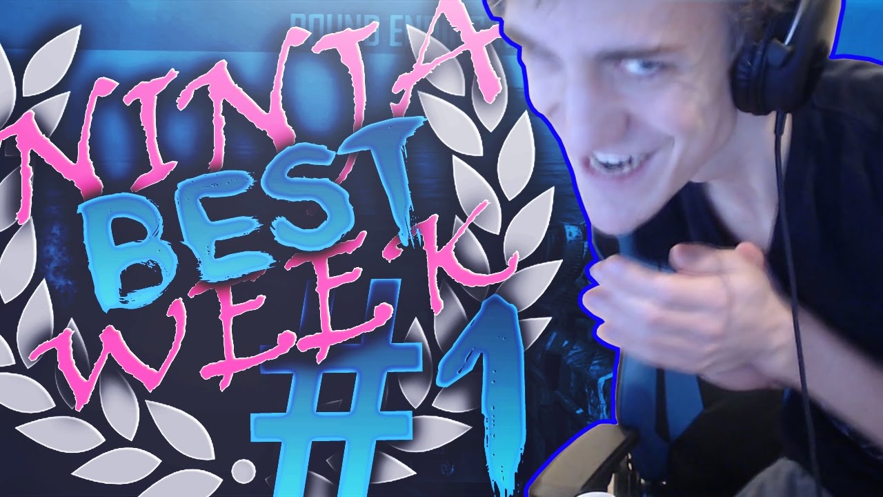 Ninja: Best moments Week#1 - YouTube