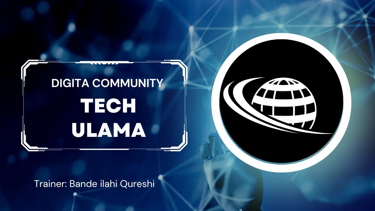 Tech Ulama Ka Taaruf or introduction, Digital Community - YouTube