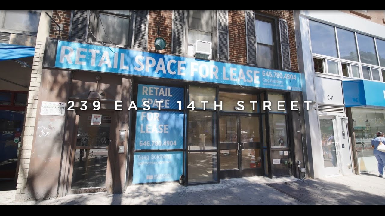 Meridian Retail Leasing: 239 East 14th Street - YouTube