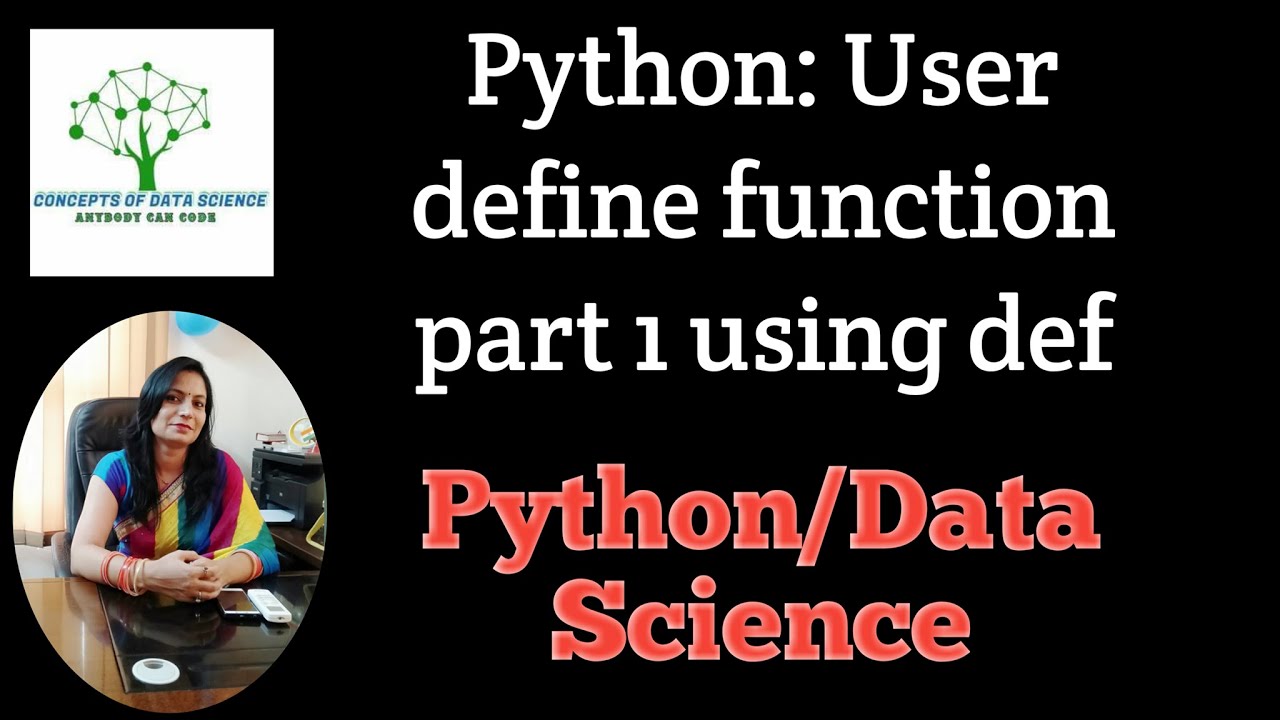 Class 6 Python User Define Function Using Def Youtube 5284