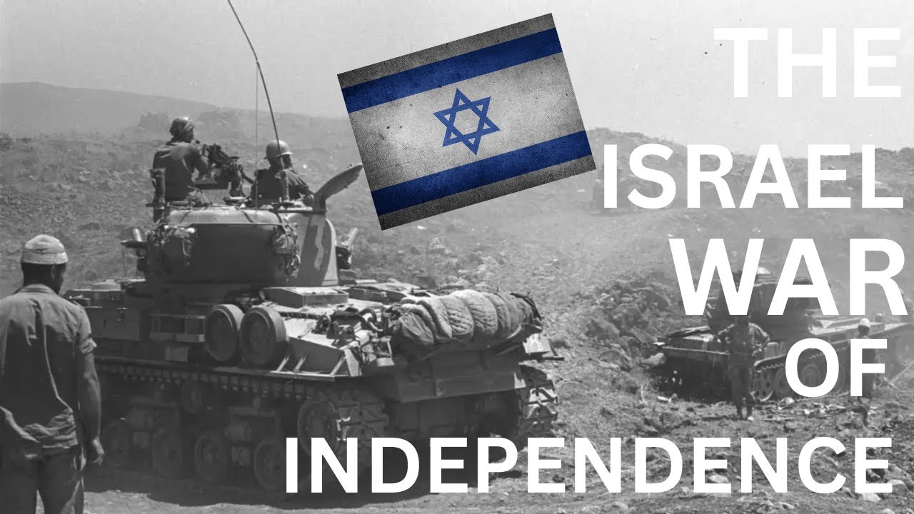 The Israel War of Independence (1948) - YouTube