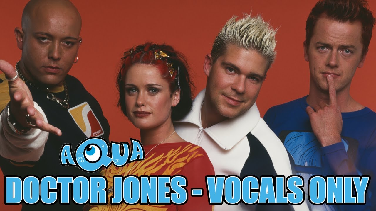 Aqua - Doctor Jones (Vocals Only) - YouTube