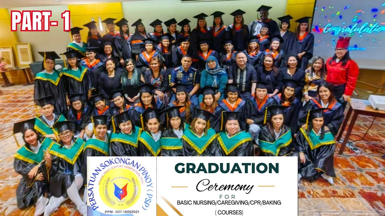 (PART -1) OFW GRADUATION CEREMONY I PSP/PPSA - Penang Malaysia I ...