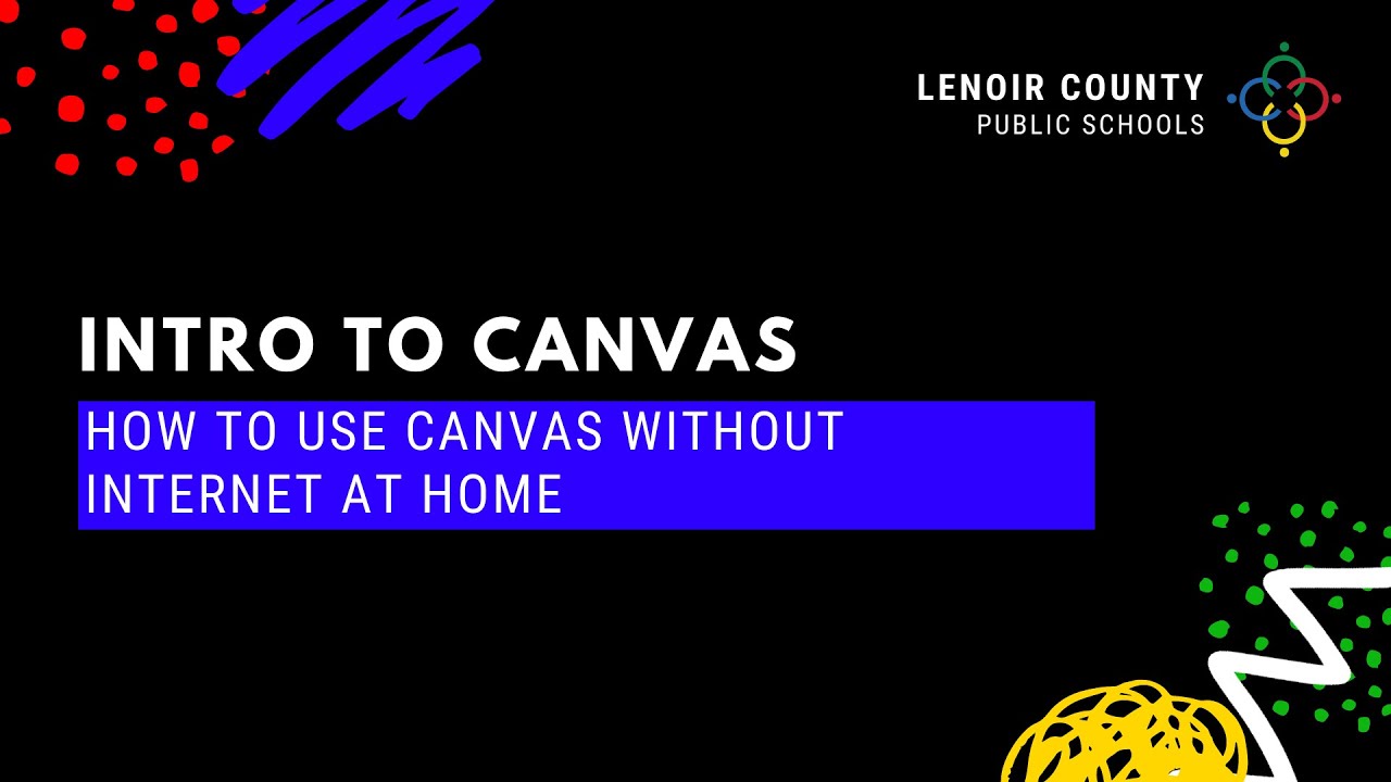 How to Use Canvas without Internet at Home - YouTube