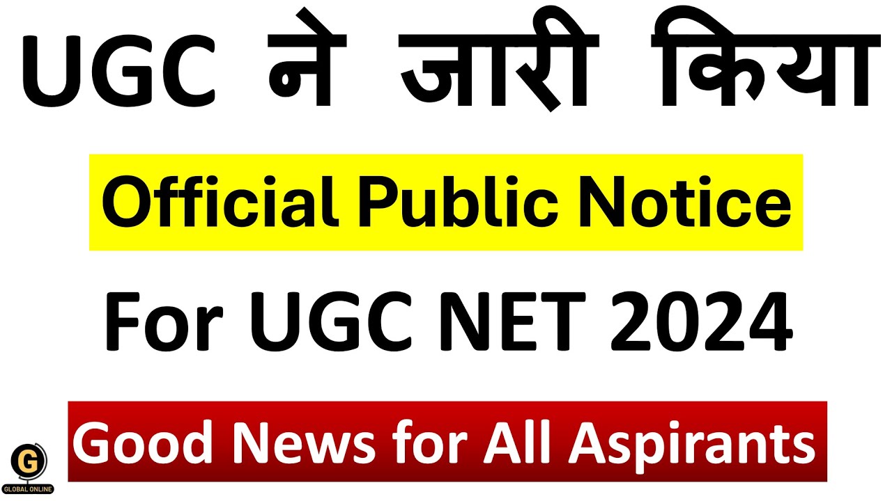 UGC Official Public Notice | NTA UGC NET June 2024 Official ...