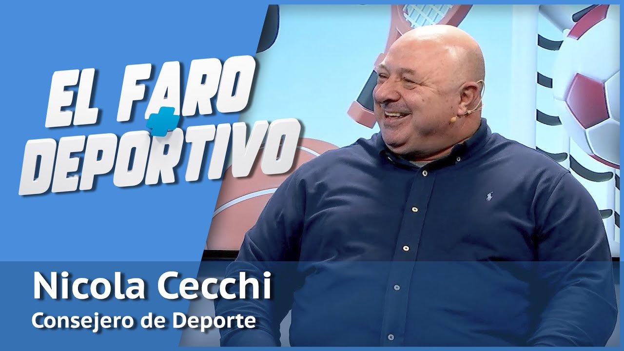 'El Faro+Deportivo' | Nicola Cecchi: “Hemos aumentado el turismo ...