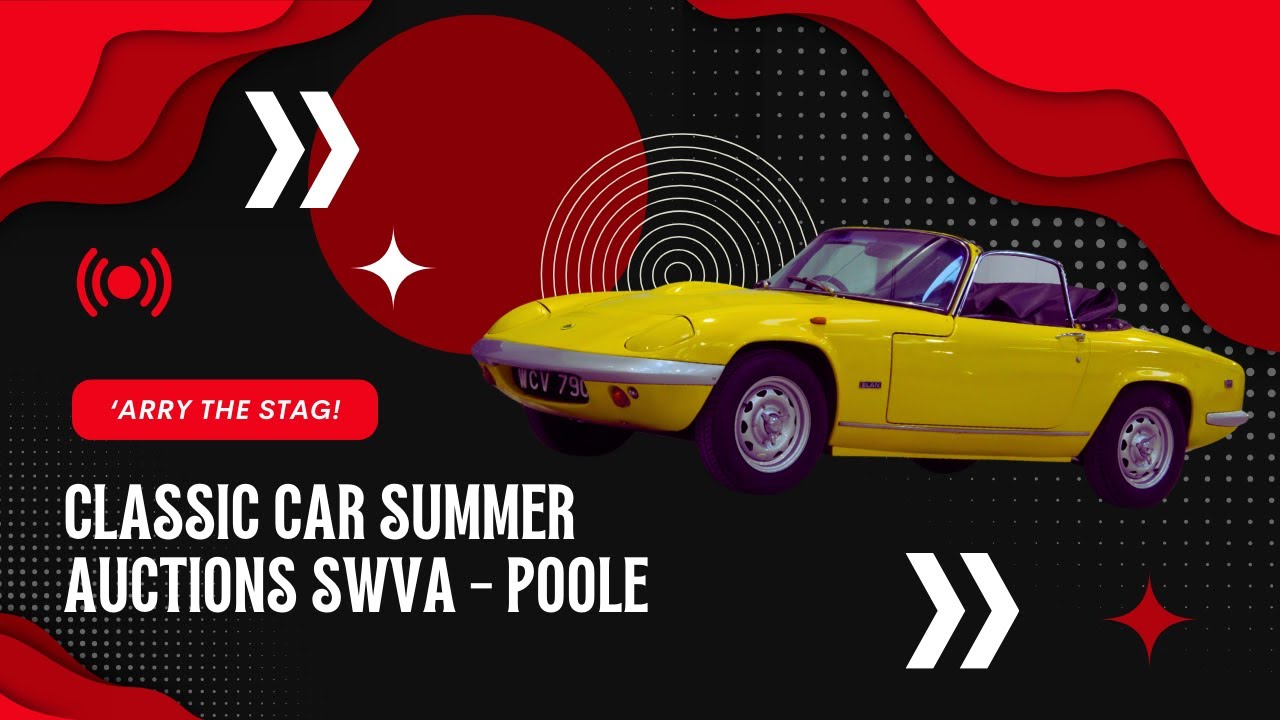 Classic Car Auction Preview – SWVA Poole Summer 2024 with 'Arry The ...