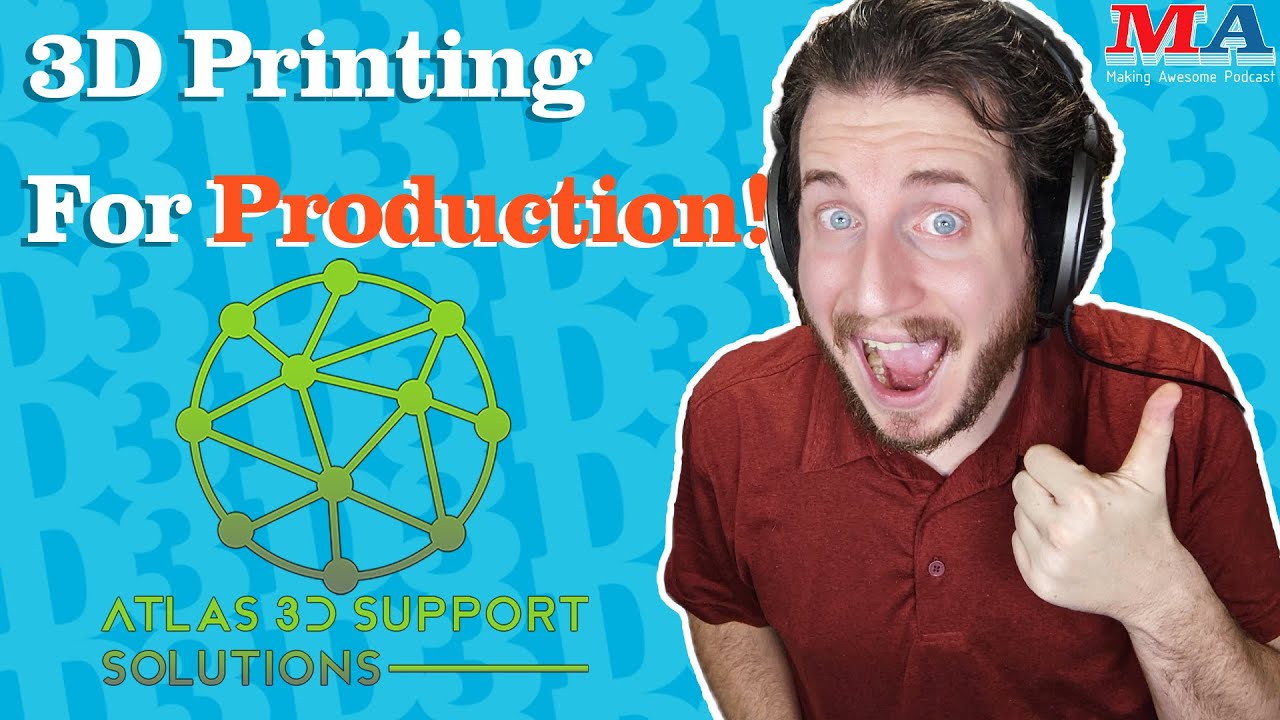 3D Printing for PRODUCTION with Atlas 3D! - Making Awesome S2E2 - YouTube