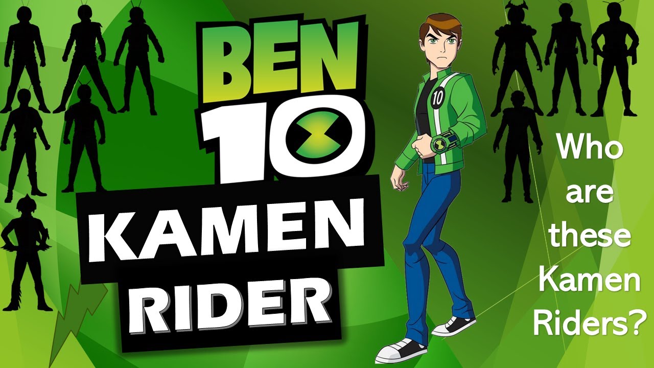 Ben 10 Kamen Rider (New Power) - YouTube