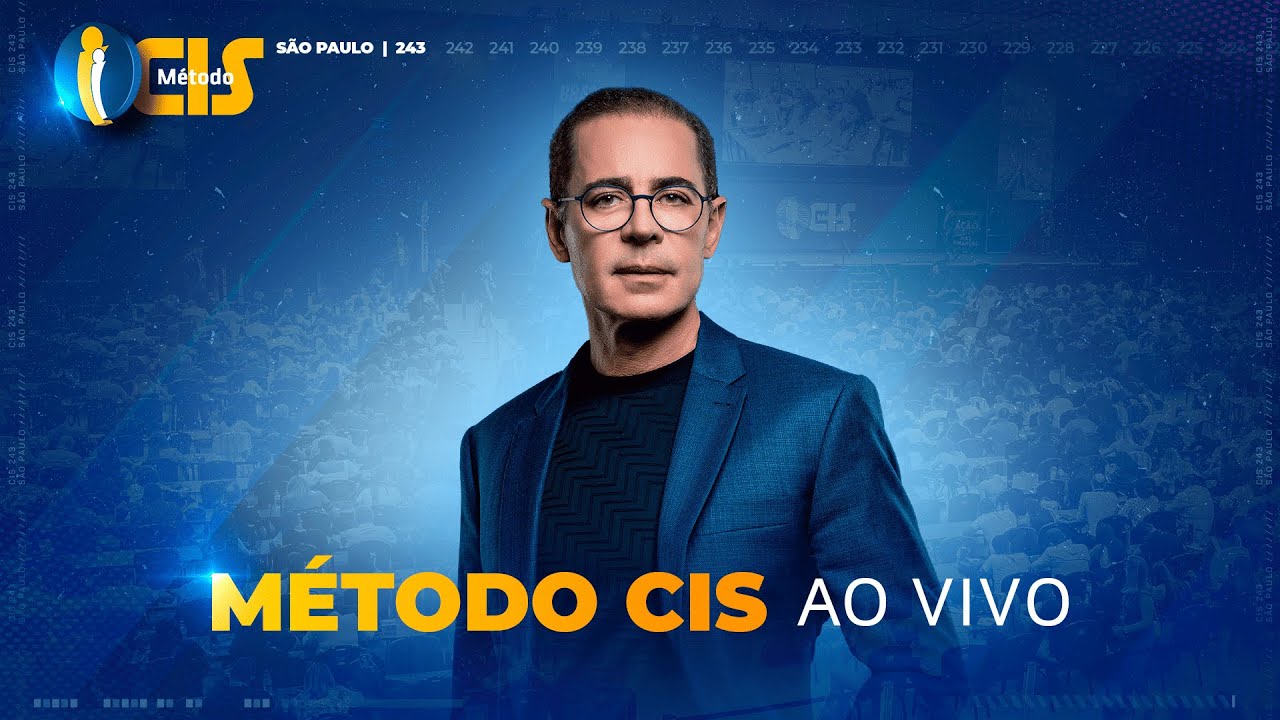MÉTODO CIS - AO VIVO: Como FAZER em 4 MESES o que LEVARIA 10 ANOS - YouTube