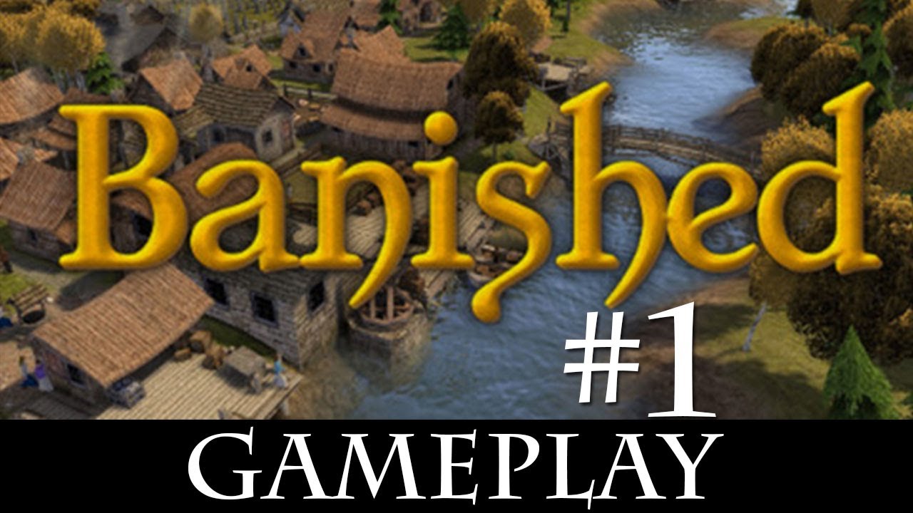 Let's Play: Banished (Pre-Release) - #1 - YouTube