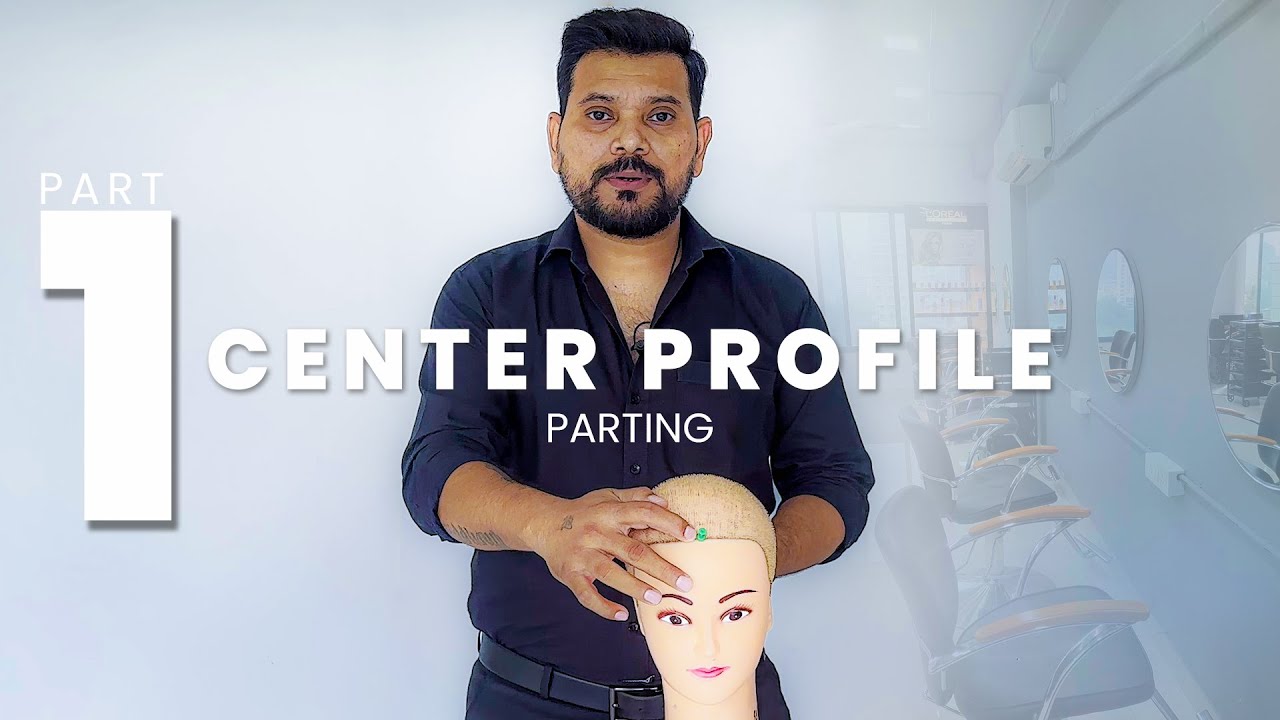 Center Profile Parting | Parting and Sectioning Hair | Part 1 - YouTube
