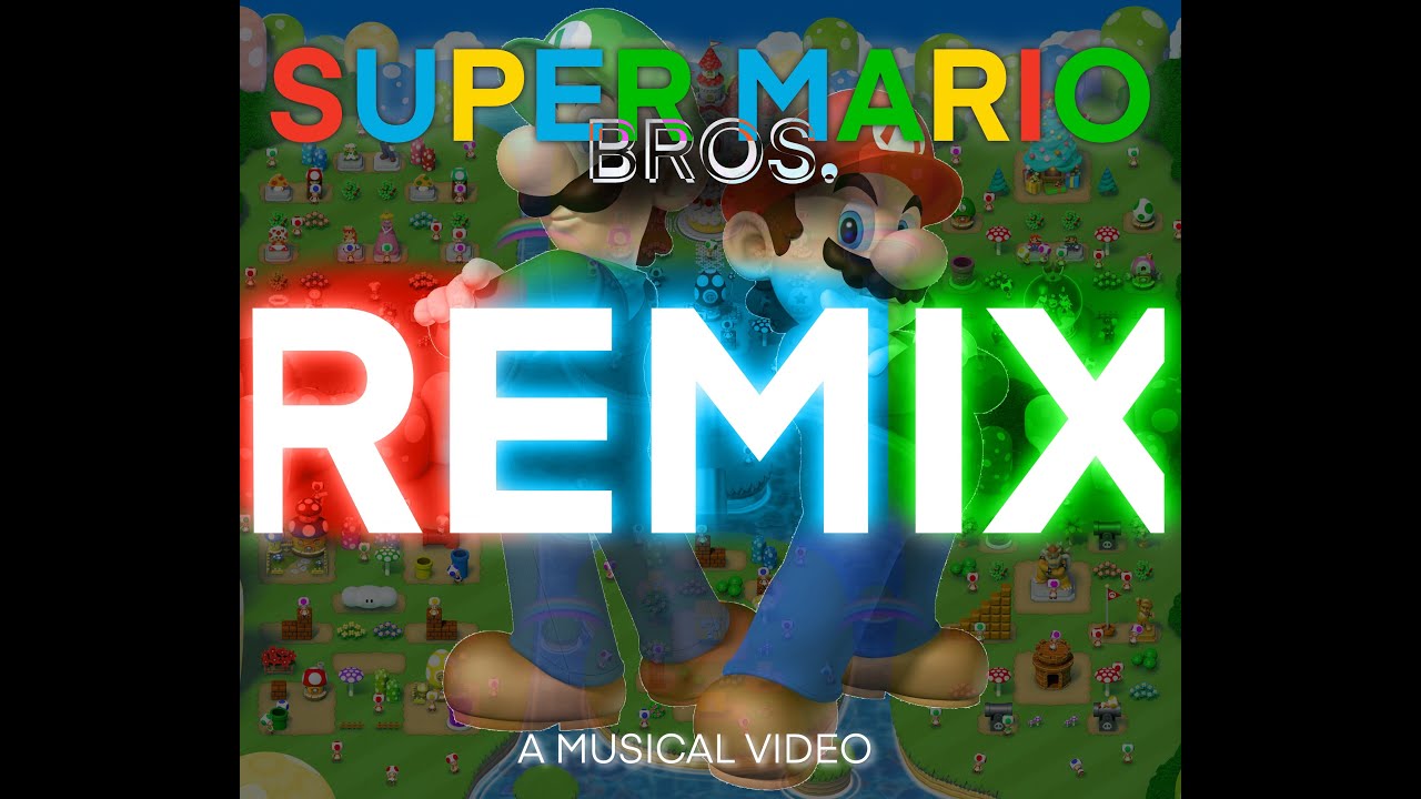 Super Mario Bros. VO: “Mario REMIX” - YouTube