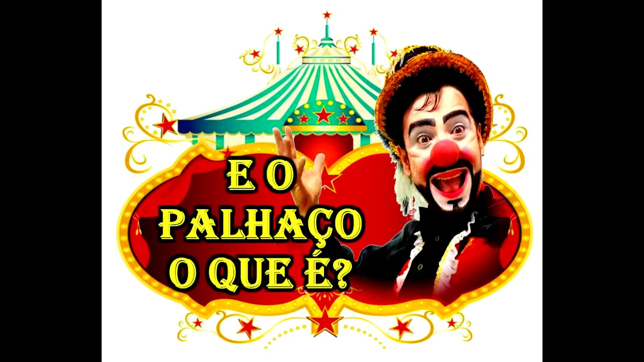Teaser E O PALHAÇO O QUE È ? - YouTube