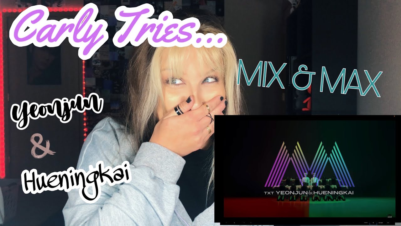 Carly Tries: [MIX & MAX] TXT YEONJUN & HUENINGKAI (연준&휴닝카이) 'TEMPTED ...