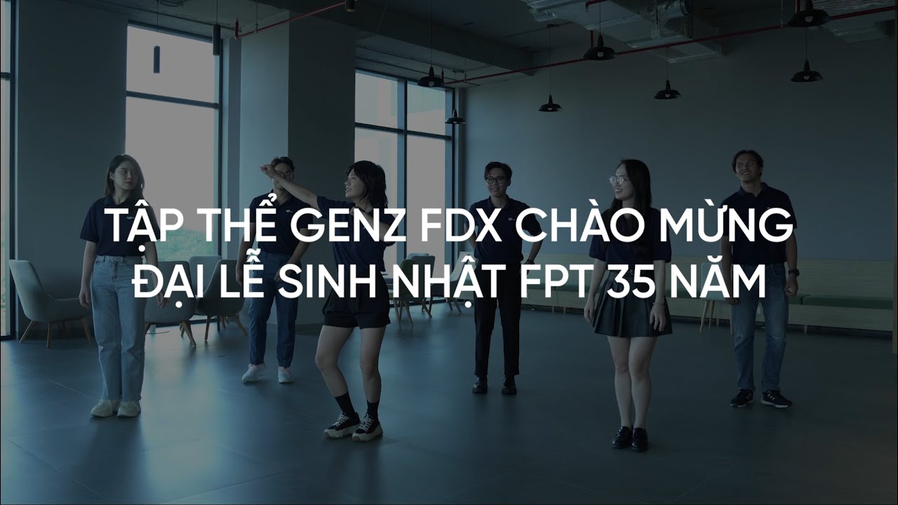 [Bài Dự Thi Đơn Vị: FPT Digital] GenZ FDX Chào Mừng Đại Lễ Sinh Nhật ...