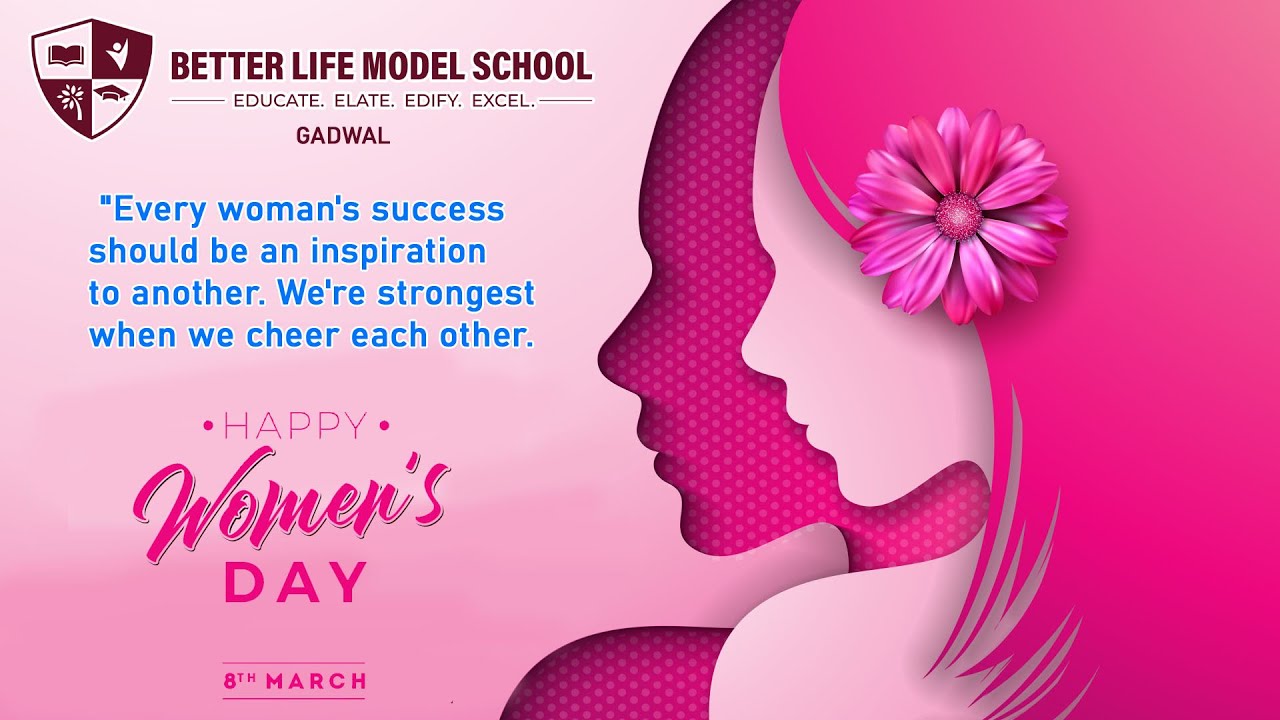 WOMENS DAY CELEBRATIONS 2024 || BETTER LIFE MODEL SCHOOL || GADWAL ...
