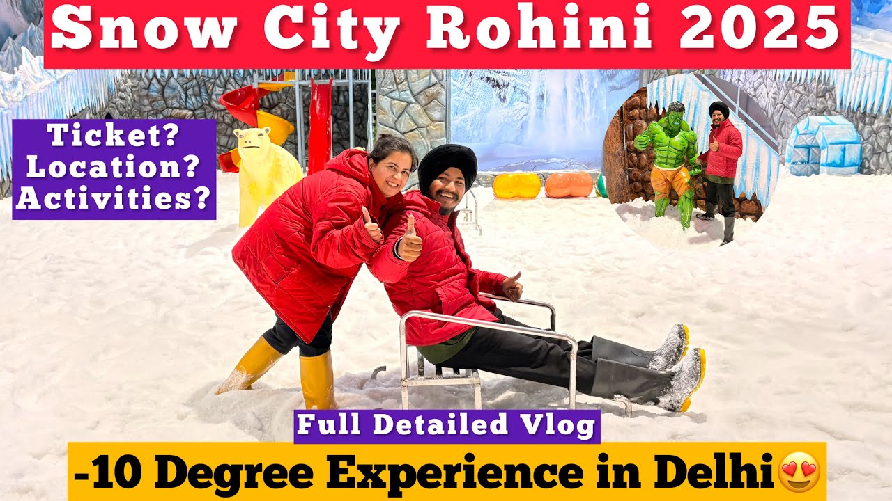 Snow City Adventure Island Rohini Delhi 2025 | Real Snowfall, Ticket ...
