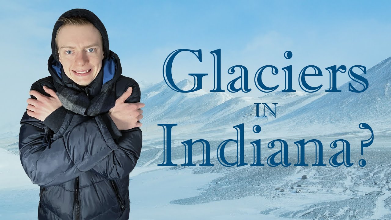 The Ancient Glaciers of Indiana - YouTube