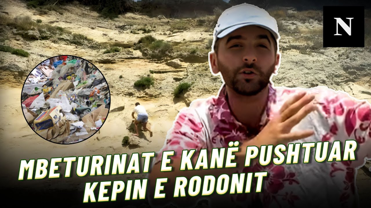 Mbeturinat e kanë pushtuar Kepin e Rodonit, Buzhala e sfidon kryetarin ...