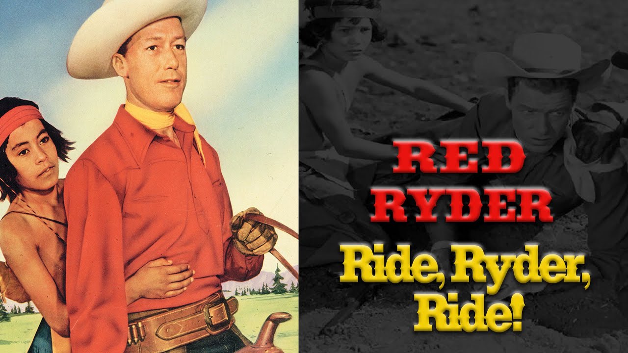 Ride, Ryder, Ride! (1949) Red Ryder Western | Jim Bannon | Full ...