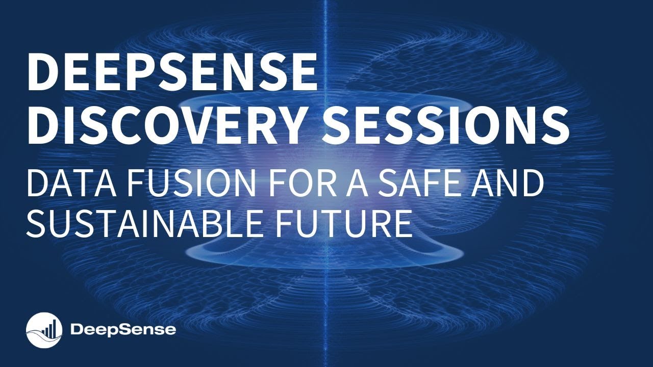 Discovery Session: Data Fusion for a Safe and Sustainable Future - YouTube