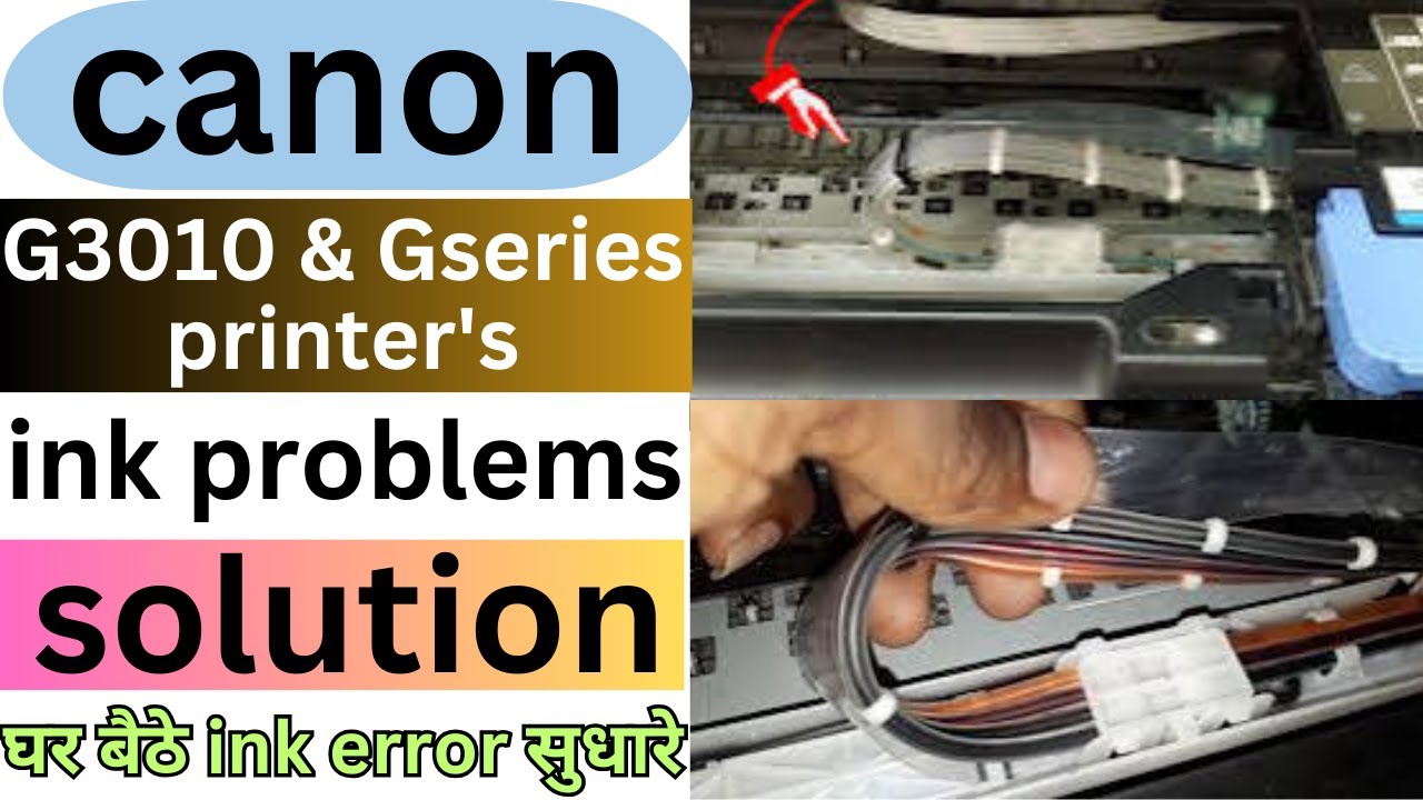 How to fix canon G3010 ,G2010 printers all ink problem solution | canon g3010 ink pipe empty ...