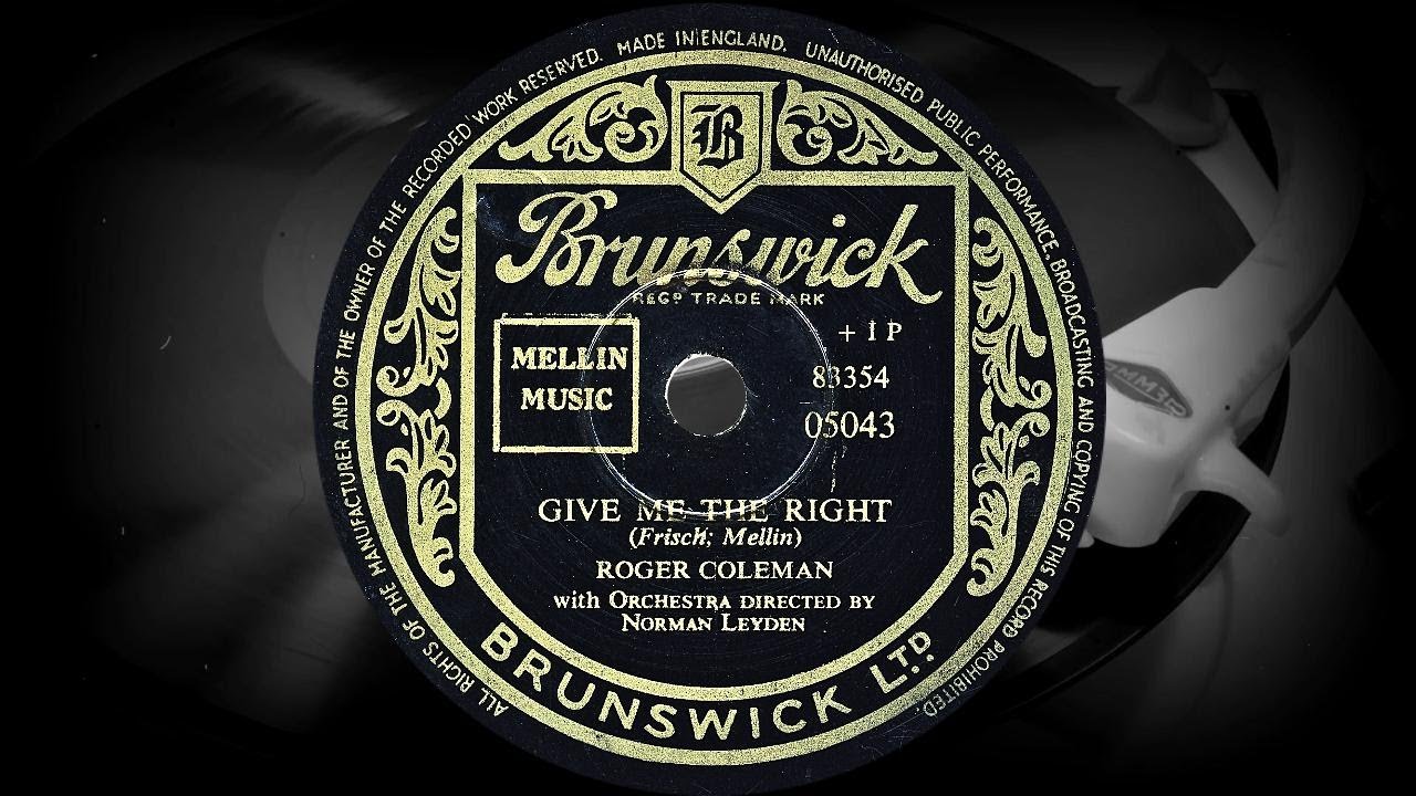 GIVE ME THE RIGHT - ROGER COLEMAN with Orchestra directed by Norman ...