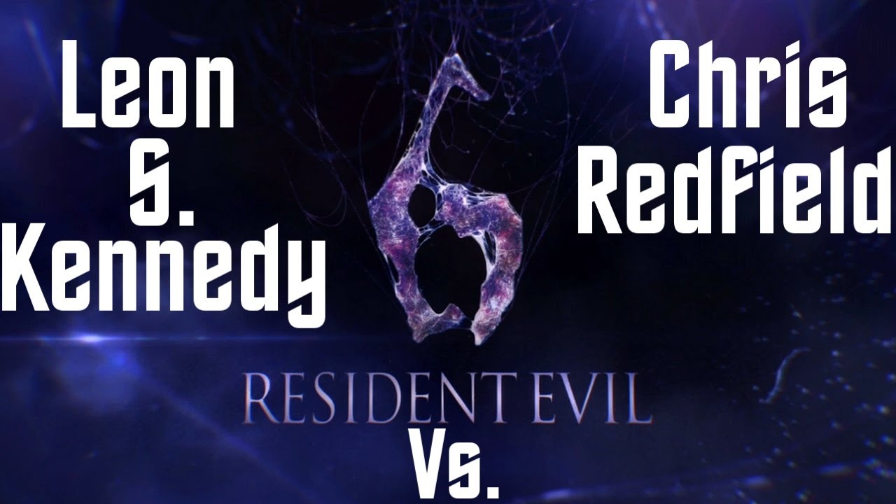 Resident Evil 6 - Leon S. Kennedy Vs. Chris Redfield - YouTube