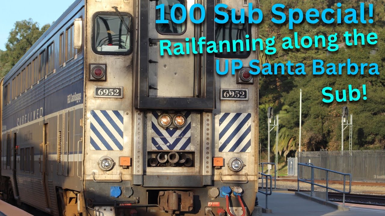 100 Sub Special! Train Along The UP Santa Barbra Sub. P42's, Coast ...