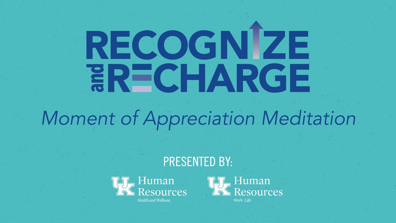 Recognize and Recharge: Moment of Appreciation Meditation - YouTube