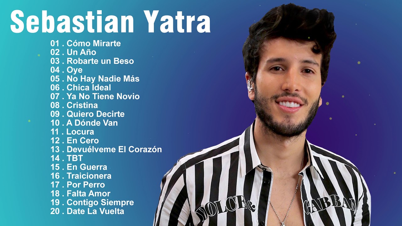 Sebastian Yatra Mix Exitos 2020 | Las Mejores Canciones De Sebastian ...