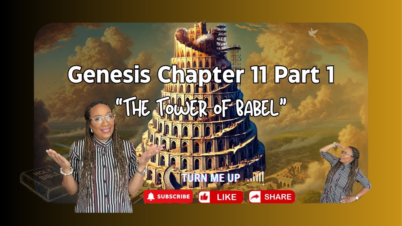 Genesis Chapter 11: Part 1 "The Tower of Babel" #biblereading # ...