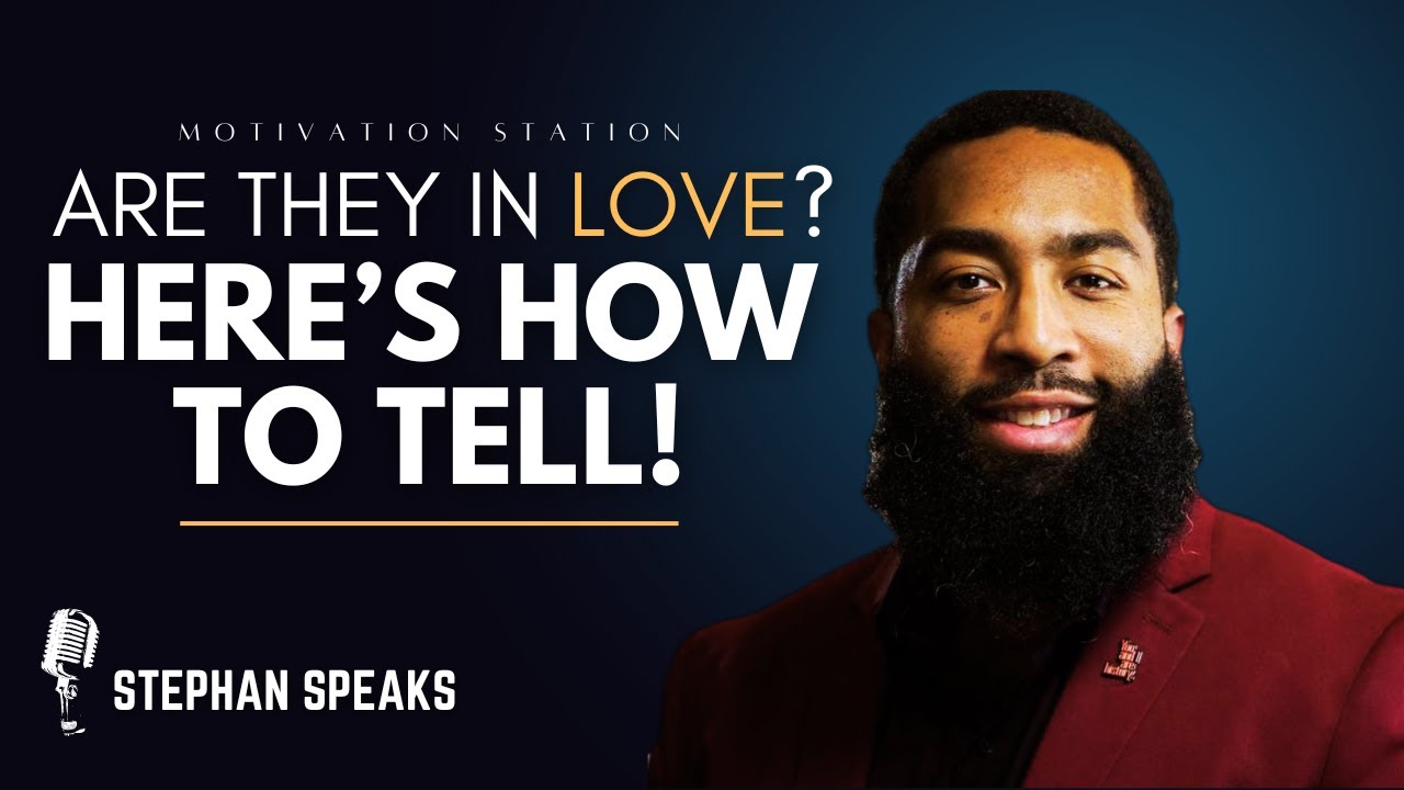 Signs of Deep Love: What Stephan Speaks Wants You to Know! - YouTube
