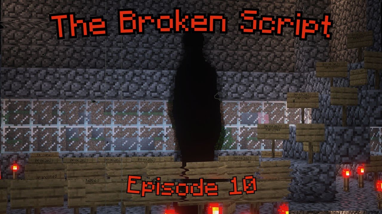 even my own friend is scary... (The Broken Script: Episode 10) - YouTube