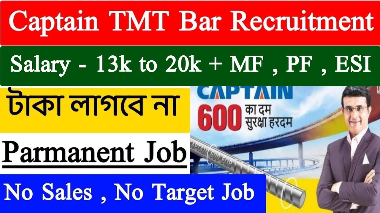 Captain TMT Bar Recruitment 2024 || Job in Kolkata || freshers can ...