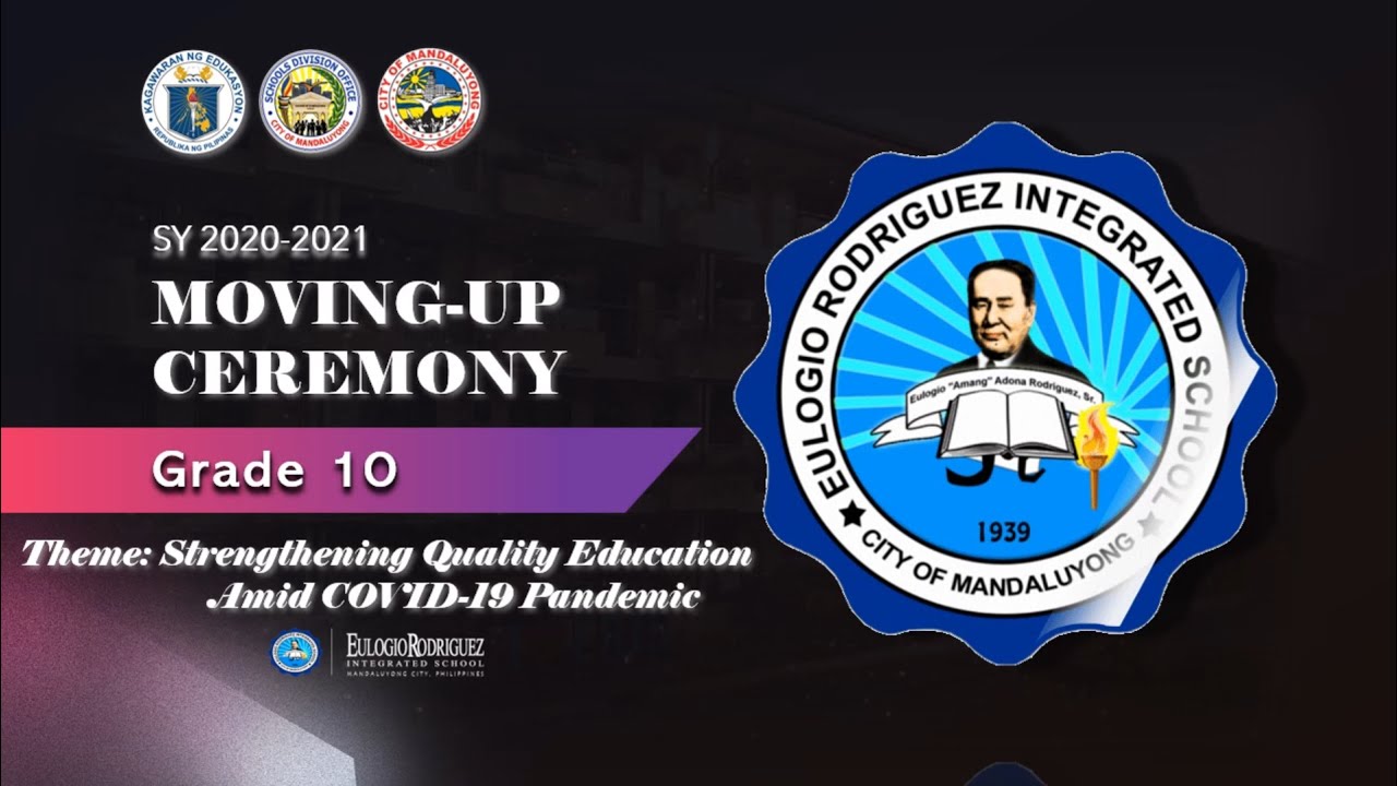Eulogio Rodriguez Integrated School Moving Up Ceremony 2020-2021 - YouTube