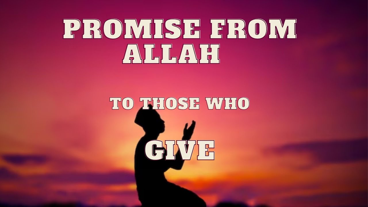 Promise From Allah To Those Who Give - Path Of Allah - YouTube