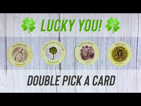 🍀LUCKY YOU! 🍀 How Is Luck Showing Up In Your Life?🔮 DOUBLE PICK A CARD ...