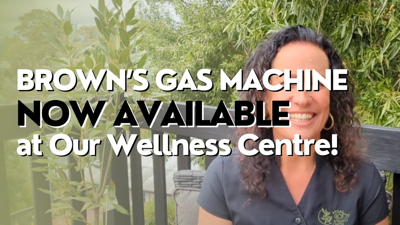 Browns Gas now available at Vital Body Wellness Centre! - YouTube