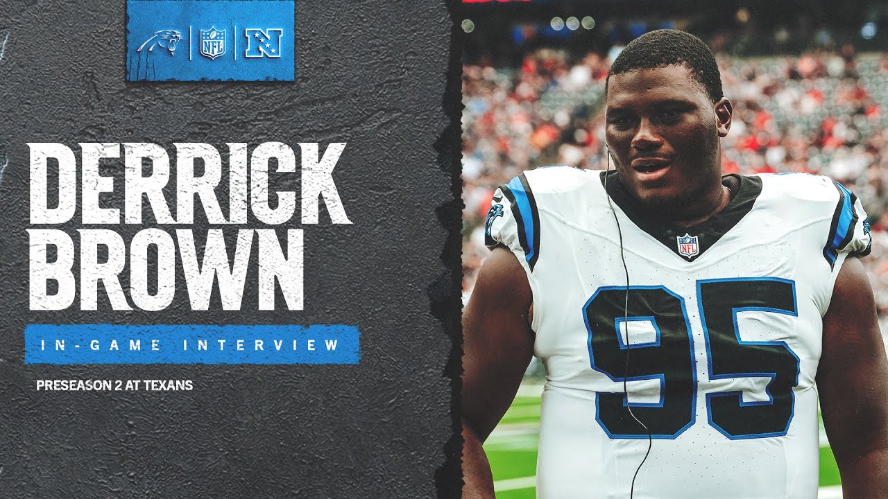 Derrick Brown in-game interview vs. the Houston Texans | Carolina ...